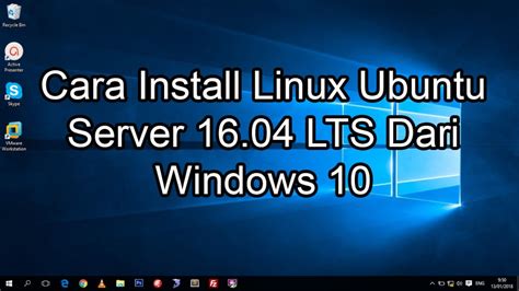 Cara Install Linux Ubuntu Server 16 04 Lts Di Windows 10 Yadishare