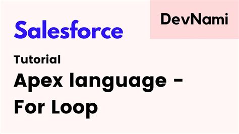 Salesforce Apex How Do You Use For Loop In Apex Language Youtube