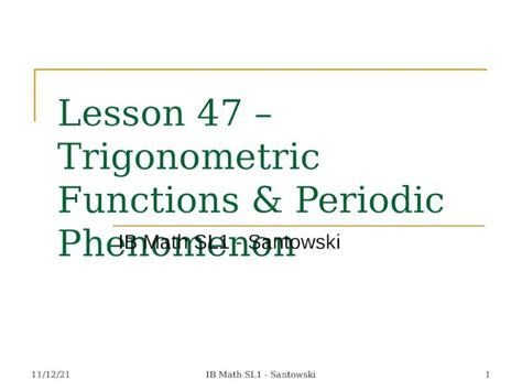 Ppt Lesson 47 Trigonometric Functions And Periodic Phenomenon Dokumen Tips