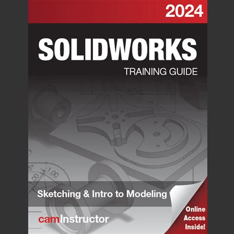 solidworks 2024 sketching and intro to modeling caminstructor