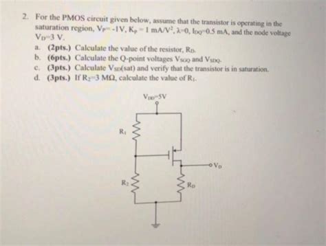 Solved 2 For The Pmos Circuit Given Below Assume That The