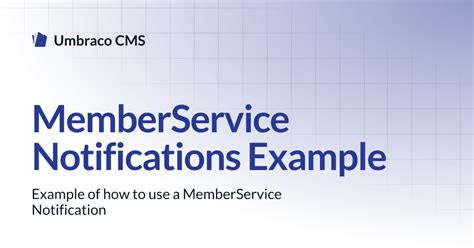 Memberservice Notifications Example Umbraco Cms