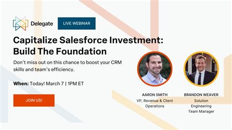 How To Maximize Your Salesforce Investments Delegate Posted On The