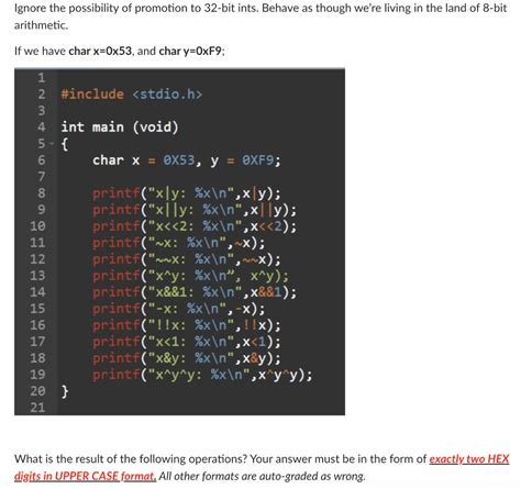 Solved Ignore The Possibility Of Promotion To 32 Bit Ints