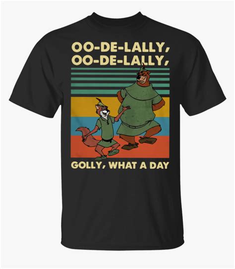 Oo De Lally Golly What A Day Robin Hood Disney Cartoon Oo De Lally Oo