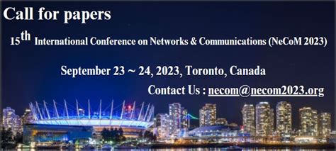 Ijsea Journal On Linkedin 15th International Conference On Networks And Communications Necom