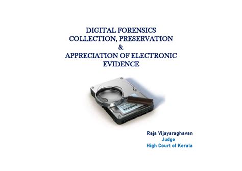 1digital Forensics Collection Presservation And Appreciation Of Electronic Evidence