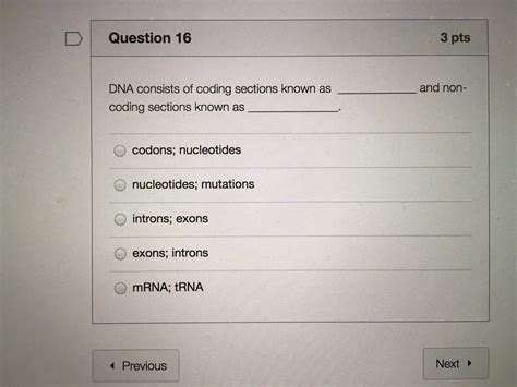 Solved Dna Consists Of Coding Sections Known As And