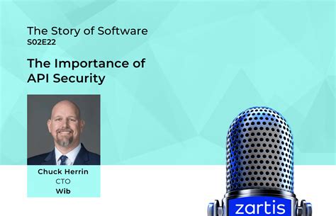The Importance Of Api Security Story Of Software S02e22 Zartis