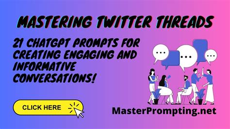 21 ChatGPT Prompts To Create Engaging And Informative Threads