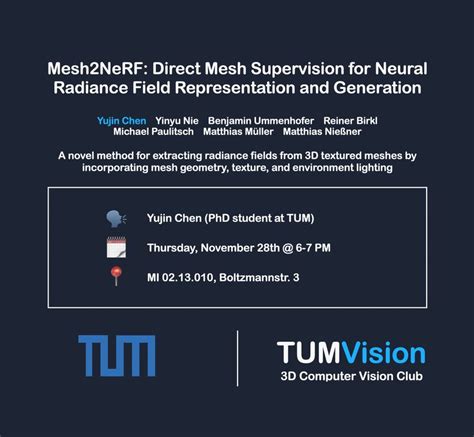 📢 Paper Reading Group With Yujin Chen On November 28st Mesh2nerf