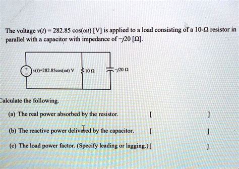 Solved The Voltage Vt28285 Cost V Is Applied To A Load Consisting