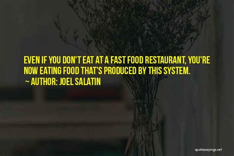 Top 37 Fast Food Restaurant Quotes And Sayings