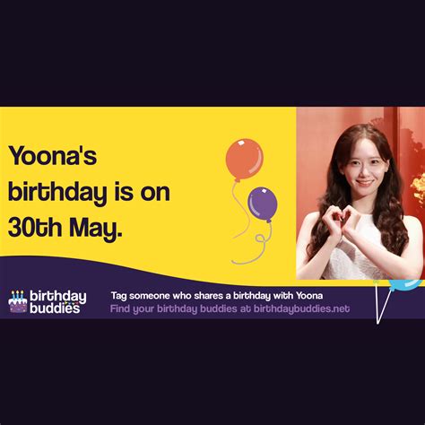 Yoonas Birthday Is 30th May 1990