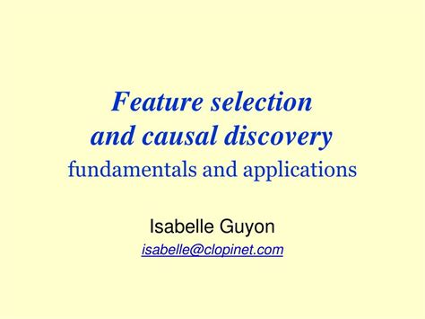 Ppt Feature Selection And Causal Discovery Fundamentals And Applications Powerpoint