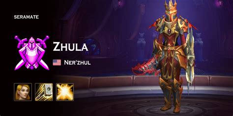 Zhula Nerzhul Us · Seramate · Wow Pvp Leaderboards Arena Activity Character Profiles And More