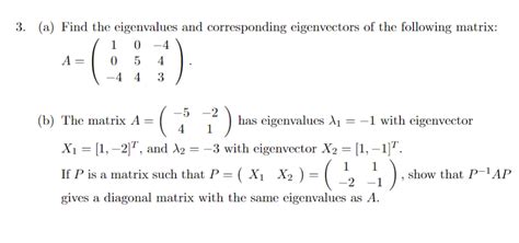 Solved A Find The Eigenvalues And Corresponding