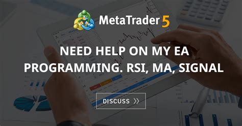 Need Help On My Ea Programming Rsi Ma Signal Free Trading Signals Mql4 And Metatrader 4