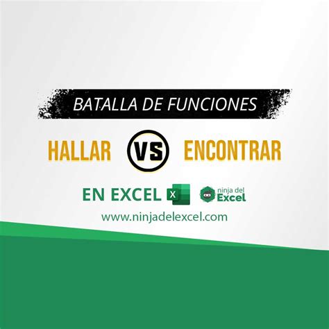 Hallar O Encontrar En Excel Batalla De Funciones Ninja Del Excel