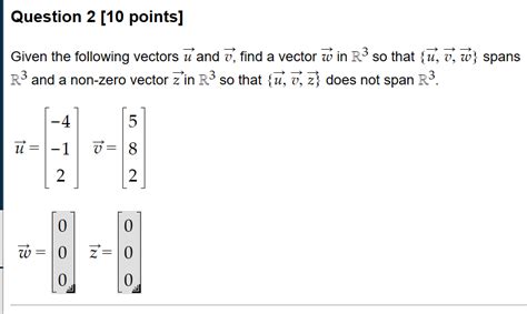 Solved Given The Following Vectors U And V Find A Vector W Chegg Com