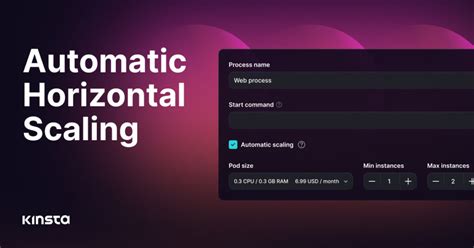 Automatic Scaling Helps Your App Keep Pace With Demand Kinsta®