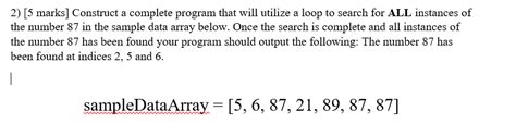 solved 2 [5 marks] construct a complete program that will