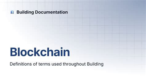 Blockchain Building Documentation