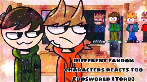 []different Fandom Characters Reacts Too Eddsworld[] Tord Youtube