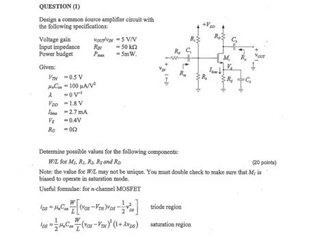 solved design a common source amplifier circuit with the