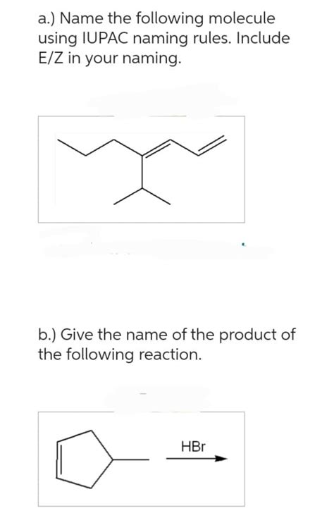 Answered A Name The Following Molecule Using Bartleby