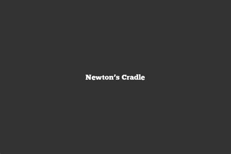 Newtons Cradle A Portfolio Community For Scriptwriters