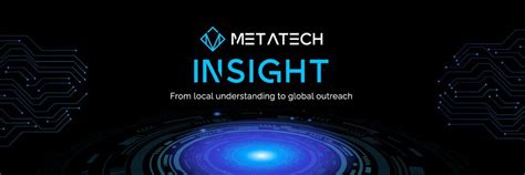 Metatech Insight Introduction Metatech Insingt Medium