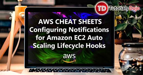 Configuring Notifications For Amazon Ec2 Auto Scaling Lifecycle Hooks