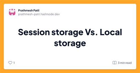 Session Storage Vs Local Storage