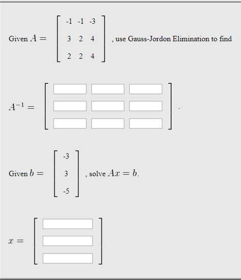 Solved Given A 3 2 4use Gauss Jordon Elimination To Find 3