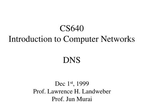 Ppt Cs640 Introduction To Computer Networks Dns Powerpoint