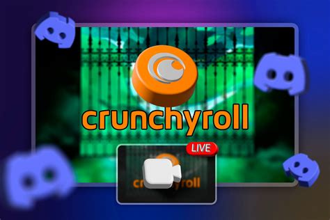 How To Stream Crunchyroll On Discord