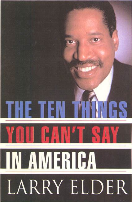 Larry Elder Quotes Quotesgram