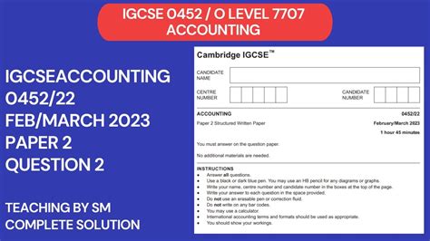 Igcse Accounting 0452 O Level 7707 Feb Mar 2023 Paper 2 Q2 0452 22 F M 23 Solved Past