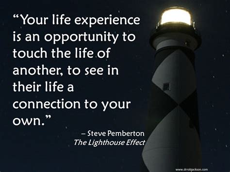25 Quotes About The Lighthouse Effect