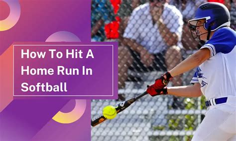 Tips To Hit A Homerun In Softball At Anna Crace Blog