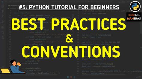 Python Tutorial 5 Best Practices And Conventions Followed In Python Python Best Practices Youtube