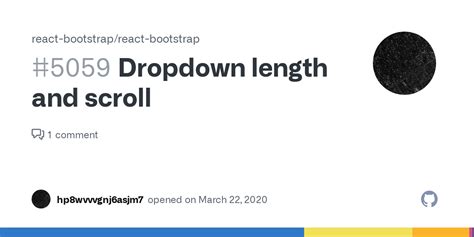Dropdown Length And Scroll Issue React Bootstrap React Bootstrap Github