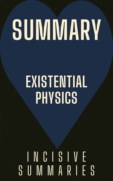 Summary Existential Physics Book By Sabine Hossenfelder By Incisive