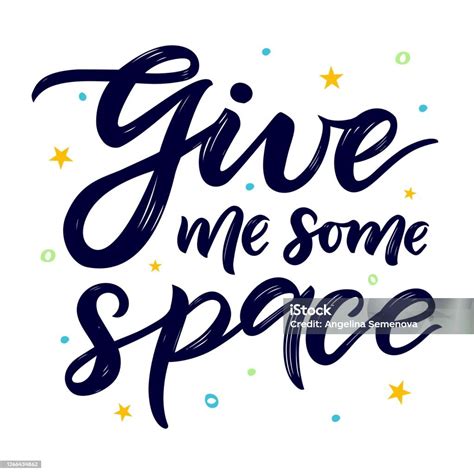 긍정적 인 견적은 나에게 약간의 공간을 제공합니다 동기 부여 슬로건 손 서예 문자 벡터 그림입니다 개념에 대한 스톡 벡터 아트 및 기타 이미지 Istock