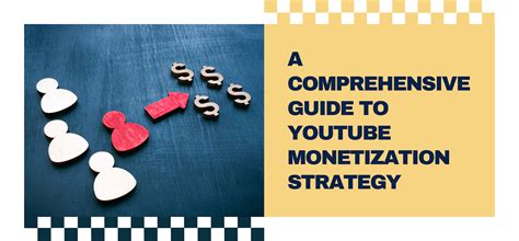 4 Youtube Monetization Strategies To Maximize Your Revenue