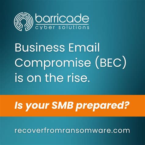 Barricade Cyber Solutions On Linkedin Bec Barricadecyber