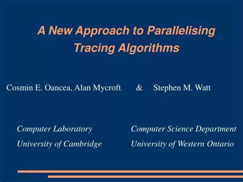Ppt Innovative Memory Centric Tracing Algorithms For Parallel