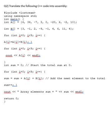 Answered Q2 Translate The Following C Code Into Assembly Include