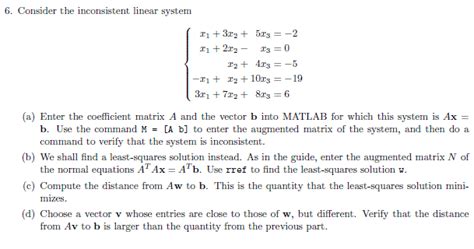Solved 6 Consider The Inconsistent Linear System 72 4 5